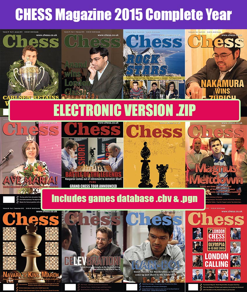 CHESS Magazine - 2015 Complete Year (All 12 issues) [DIGITAL VERSION]