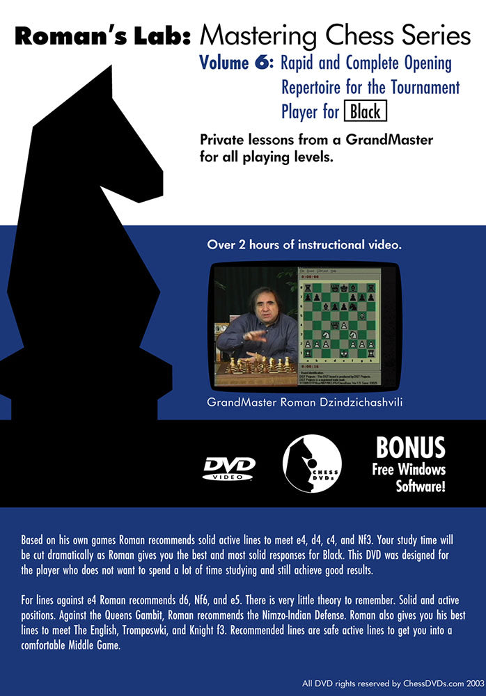 Roman's Lab 6: Rapid and Complete Opening Repertoire for Black